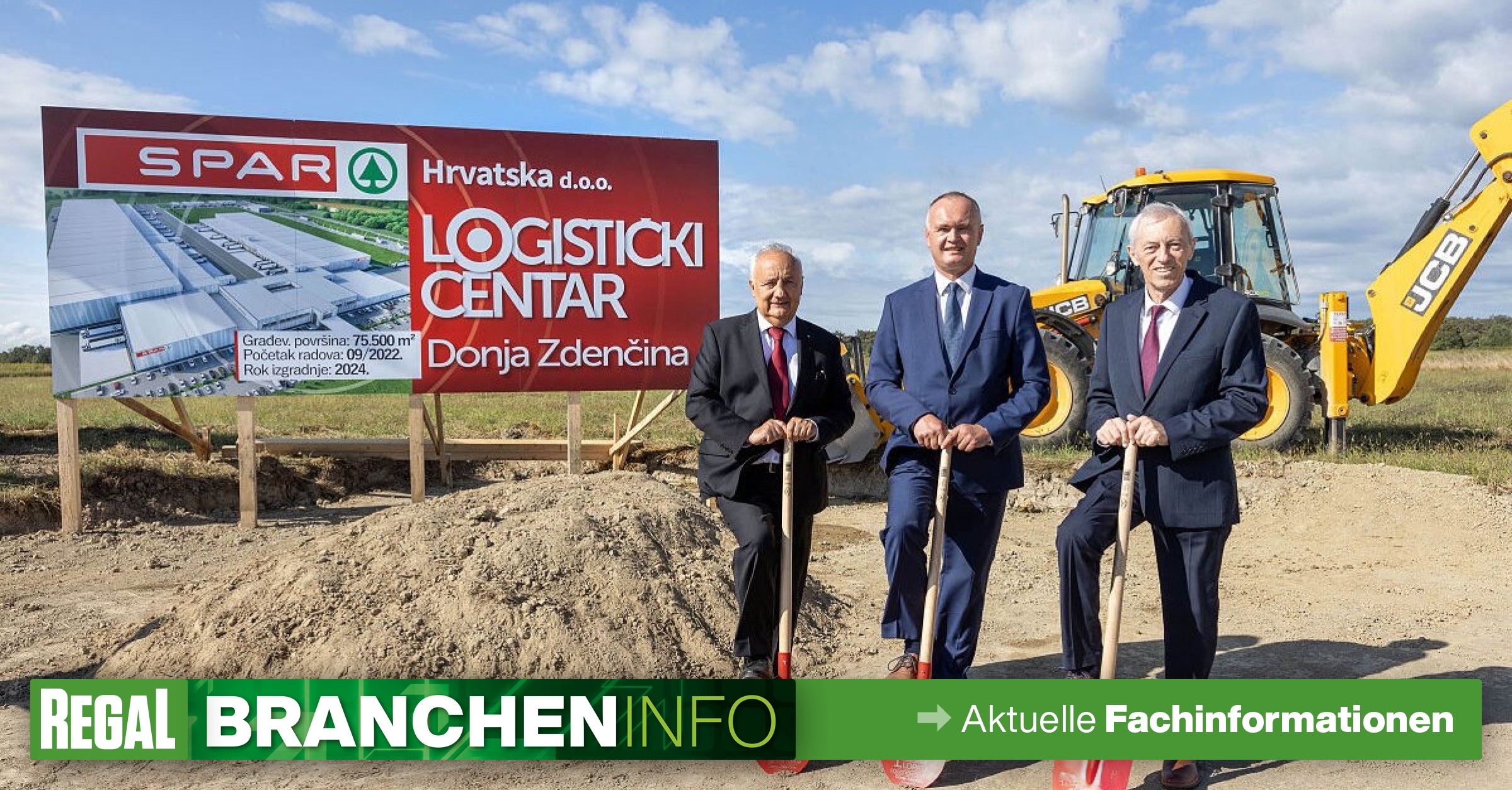 Spar baut Mega-Lager in Kroatien → REGAL